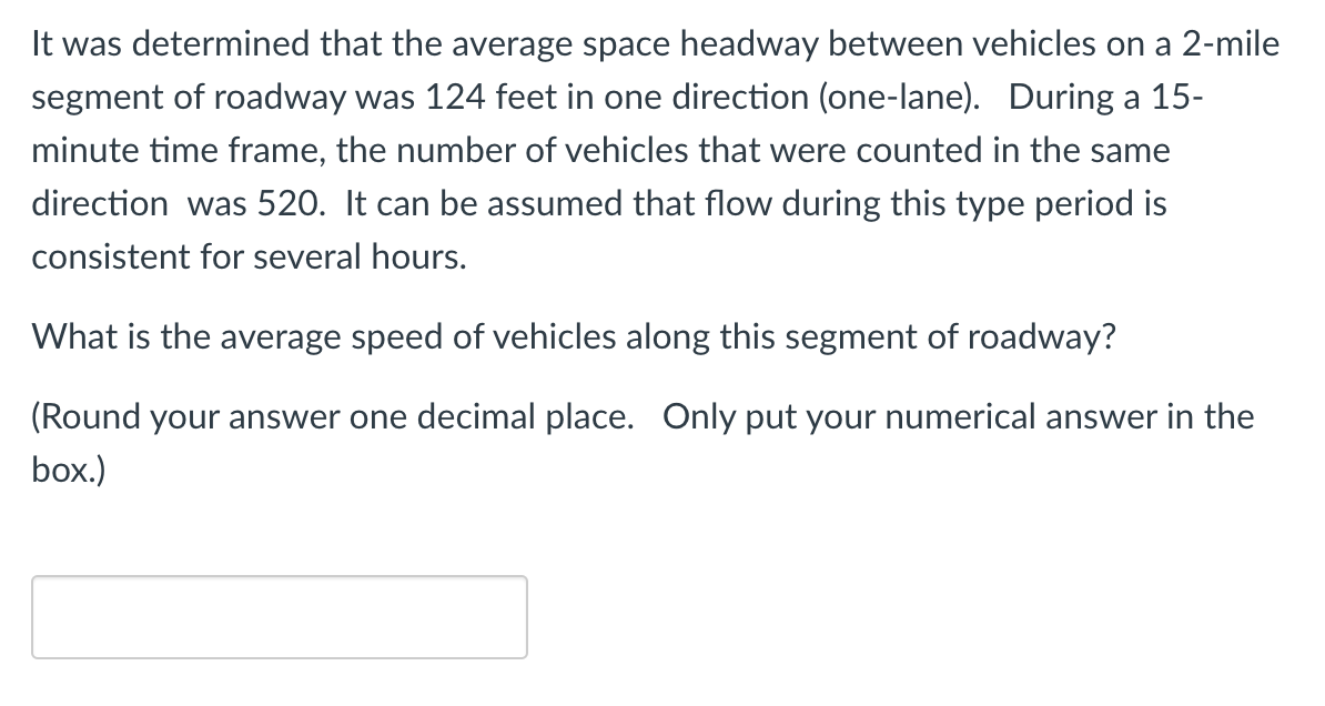 Solved It was determined that the average space headway | Chegg.com
