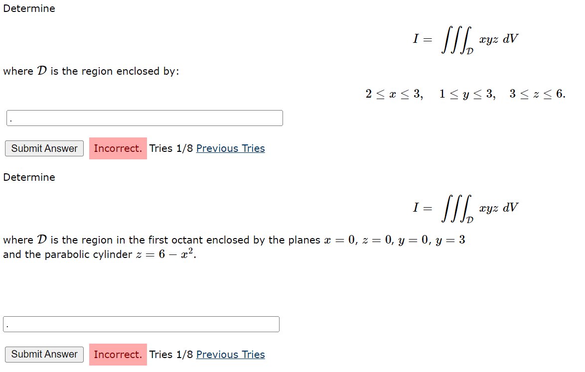 Solved Determine I=∭DxyzdV where D is the region enclosed | Chegg.com