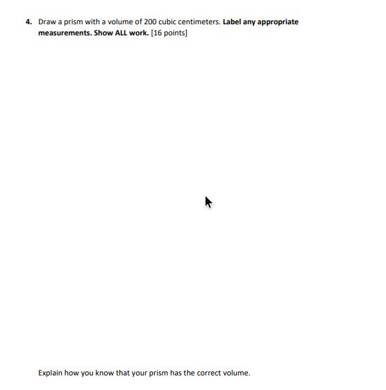 Solved 4. Draw a prism with a volume of 200 cubic | Chegg.com