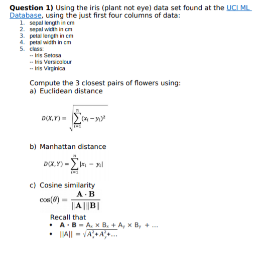 Solved Question 1) Using the iris (plant not eye) data set | Chegg.com