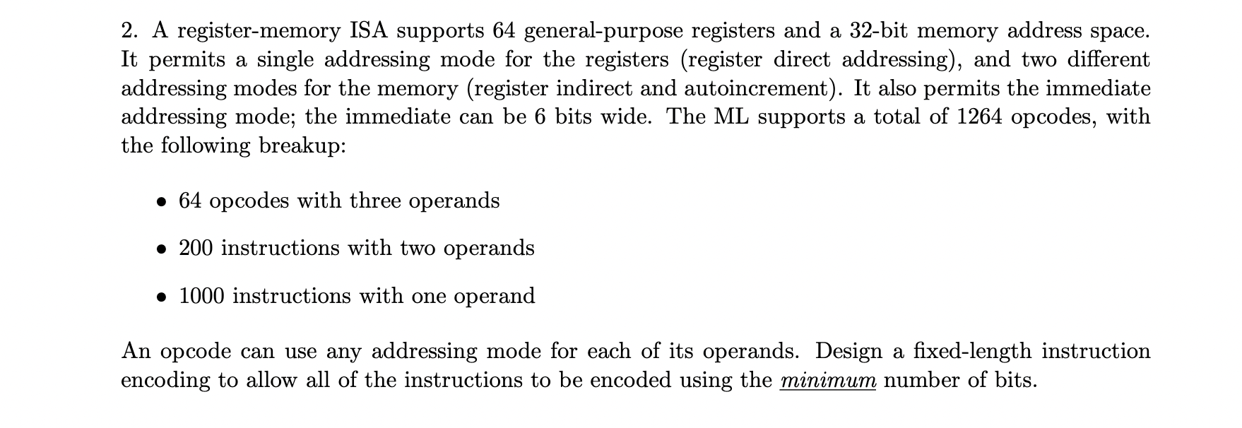 Solved 2. A register-memory ISA supports 64 general-purpose | Chegg.com