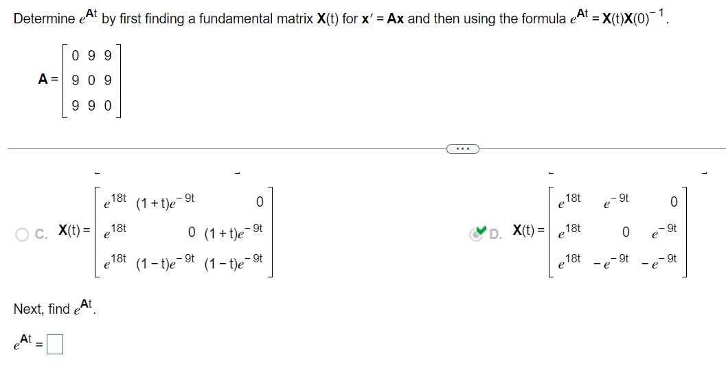 Solved Determine eAt by first finding a fundamental matrix | Chegg.com