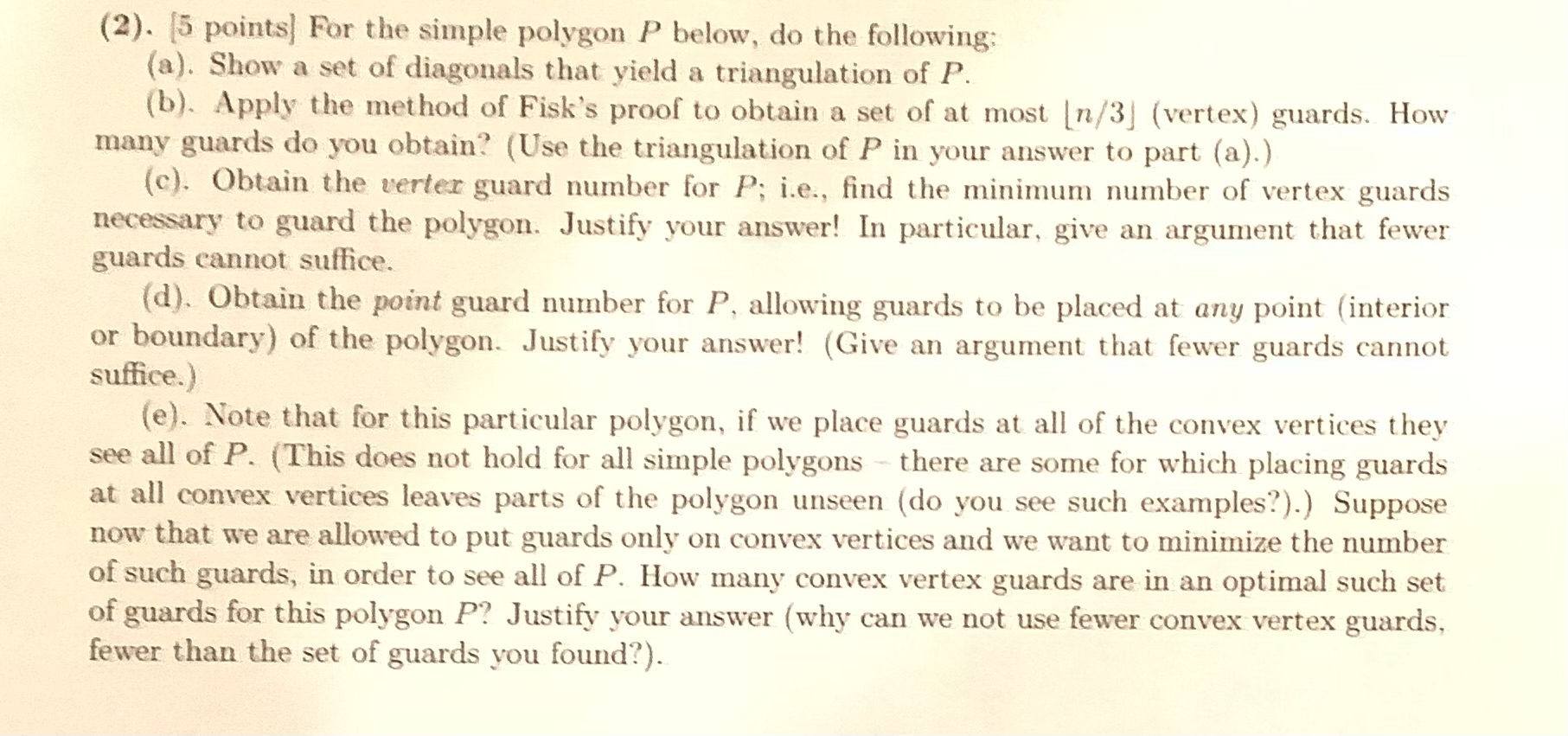 Solved (2). [5 points ] For the simple polygon P below, do | Chegg.com