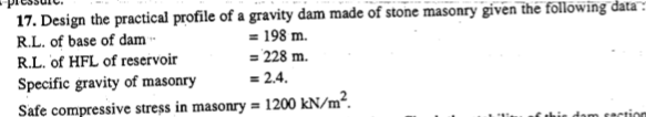 Solved 17. Design the practical profile of a gravity dam | Chegg.com