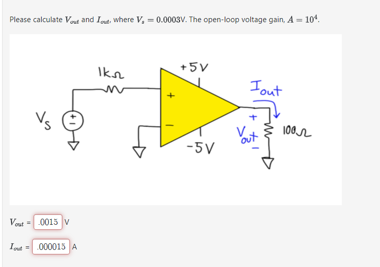 Solved Please calculate Vout and Iout , where Vs=0.0003 V. | Chegg.com