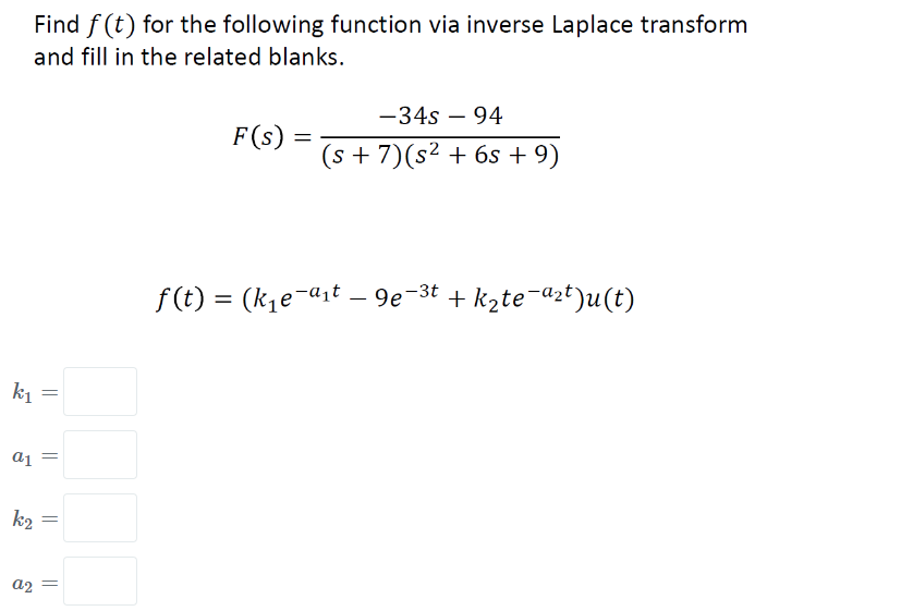 Solved Find f(t) for the following function via inverse | Chegg.com