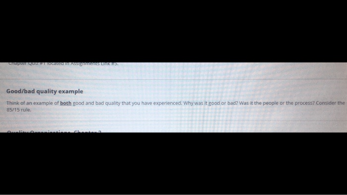 Solved Think of an example of both good and bad quality that | Chegg.com