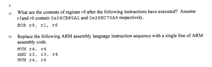 Solved 9. a) What are the contents of register r9 after the | Chegg.com