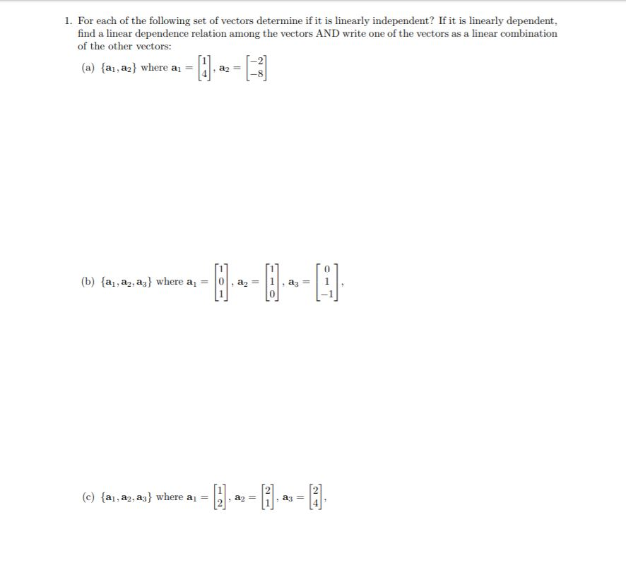 Solved 1. For each of the following set of vectors determine | Chegg.com