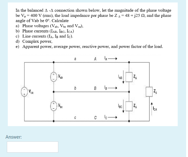 Solved In the balanced A -A connection shown below, let the | Chegg.com