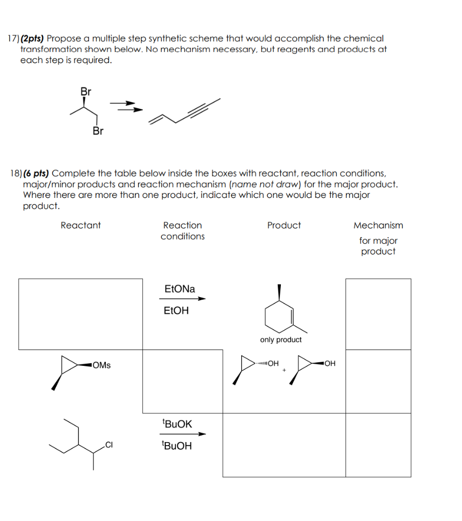 Solved 17) (2pts) Propose a multiple step synthetic scheme | Chegg.com