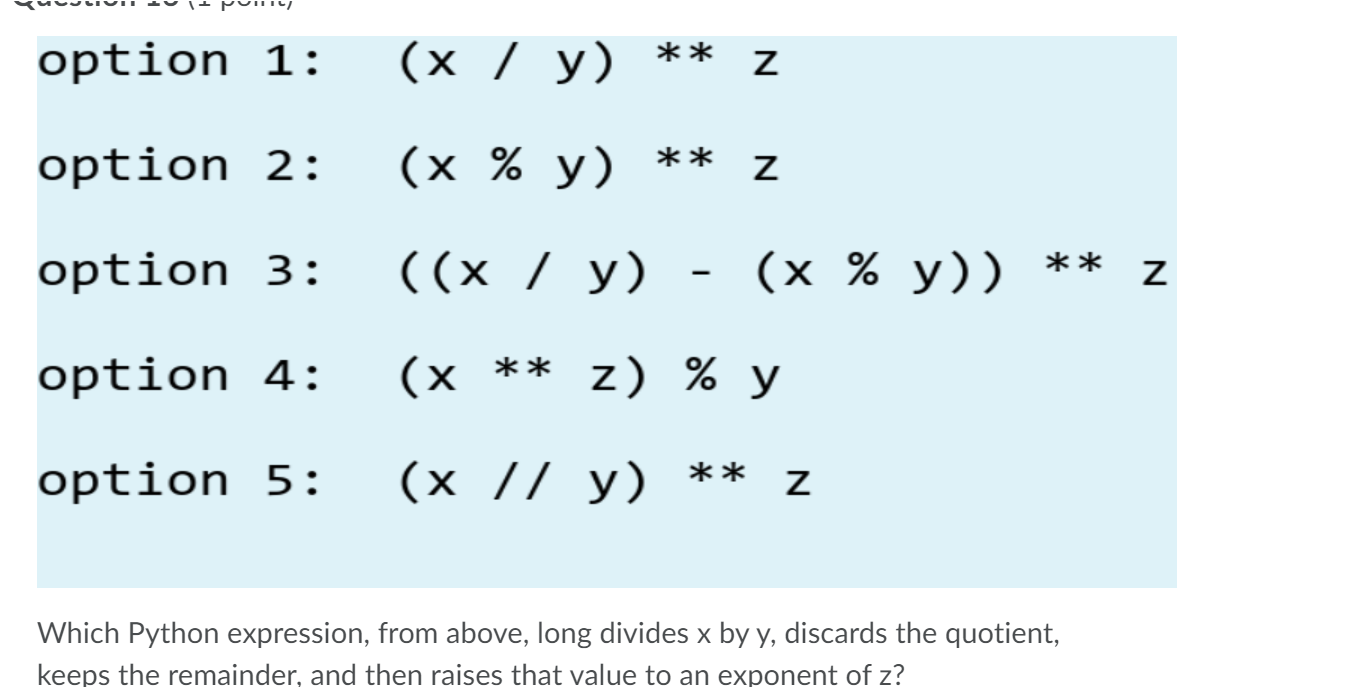 Solved option 1: (x, y) ** N option 2: (x % y) ** Z option | Chegg.com