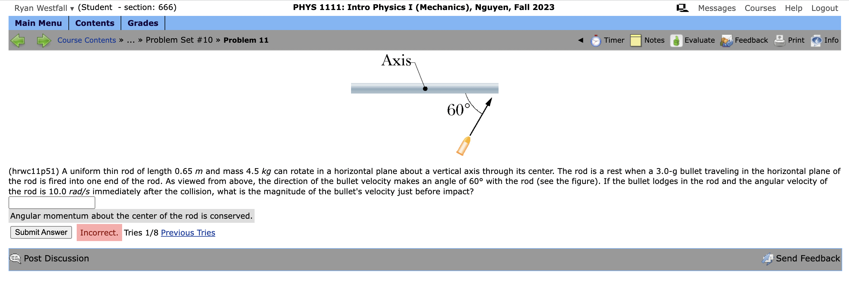 Solved the rod is 10.0rads ﻿immediately after the collision, | Chegg.com