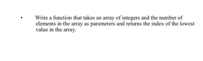 Solved Write a function that takes an array of integers and | Chegg.com