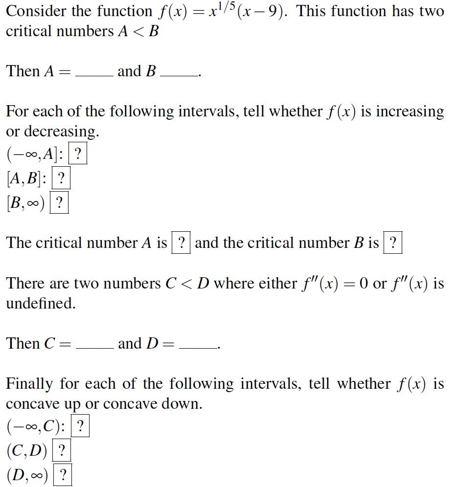 Solved Consider the function f(x)=x1/5(x−9). This function | Chegg.com