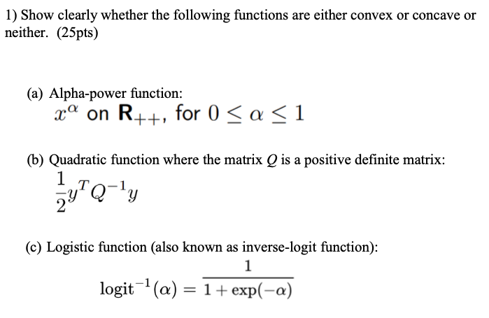 Solved 1) Show clearly whether the following functions are | Chegg.com