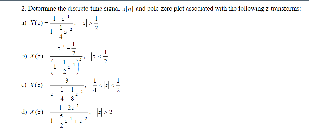 Solved 2. Determine the discrete-time signal x[n] and | Chegg.com