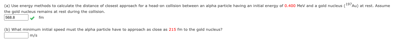 Solved the qold nucleus remains at rest during the | Chegg.com