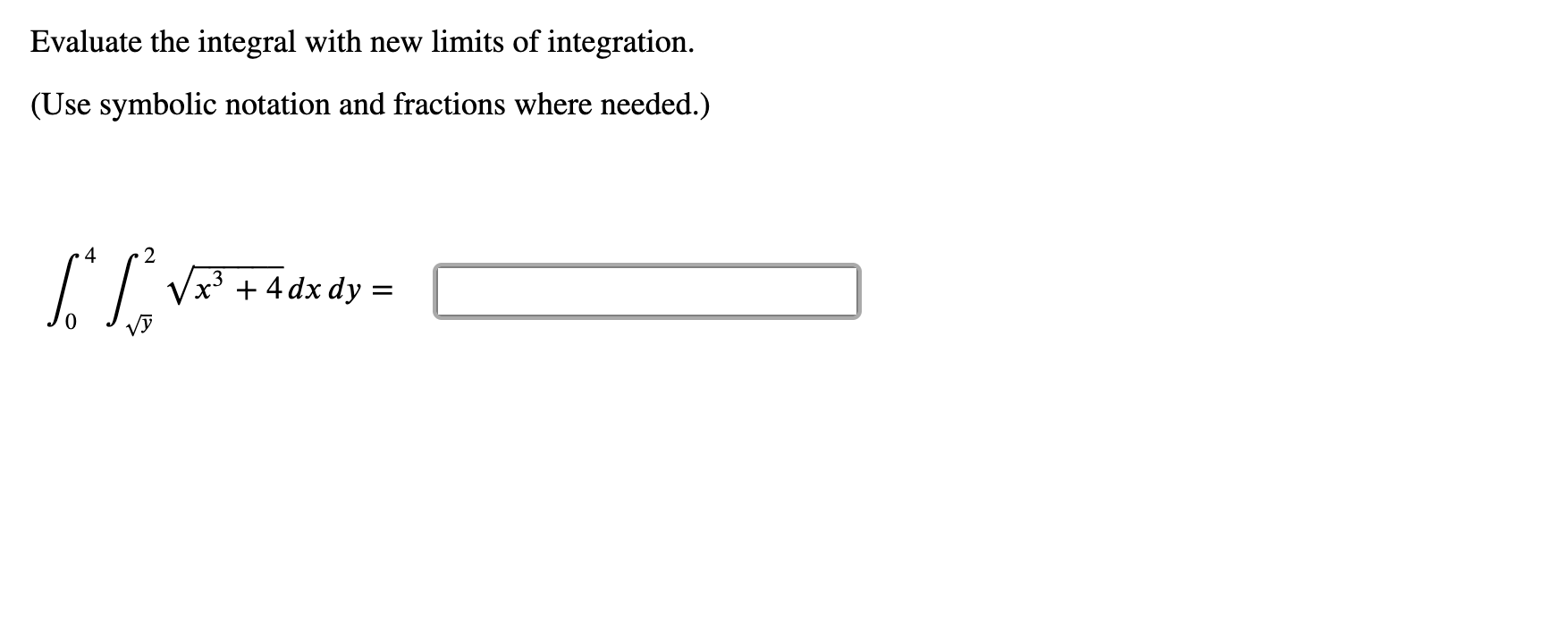 Solved Change the order of integration. | Chegg.com