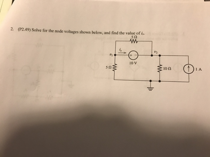 Solved 2 P249 Solve For The Node Voltages Shown Below 