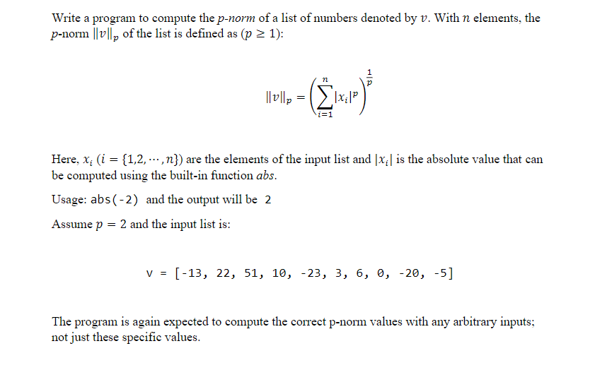 Solved Write a program to compute the p-norm of a list of | Chegg.com