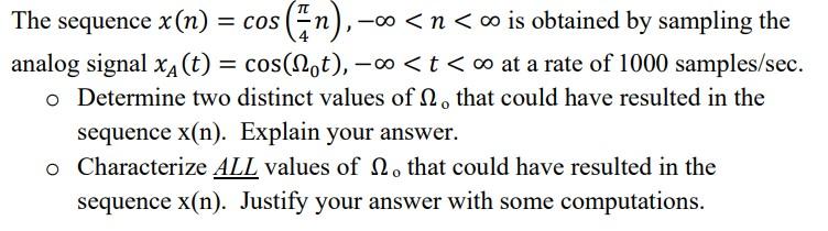 Solved The sequence x(n) = COS Gn). -- | Chegg.com
