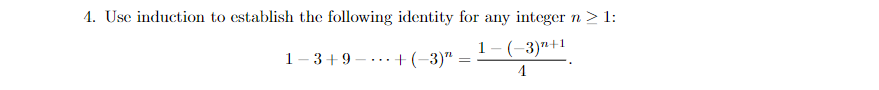 Solved 4. Use induction to establish the following identity | Chegg.com