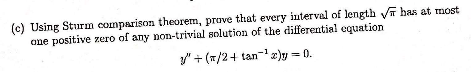 C Using Sturm Comparison Theorem Prove That Every