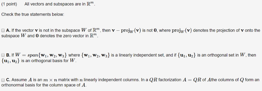 Solved (1 point) All vectors and subspaces are in R. Check | Chegg.com
