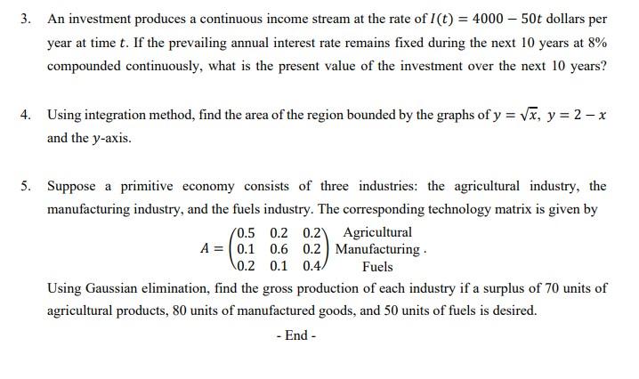 Solved 3. An investment produces a continuous income stream | Chegg.com