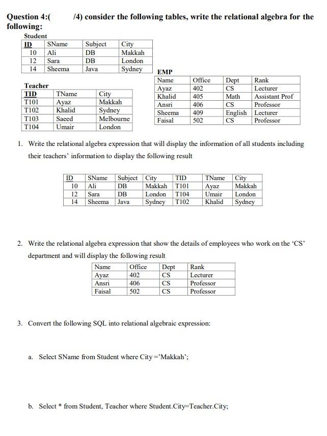 Solved 4) consider the following tables, write the | Chegg.com