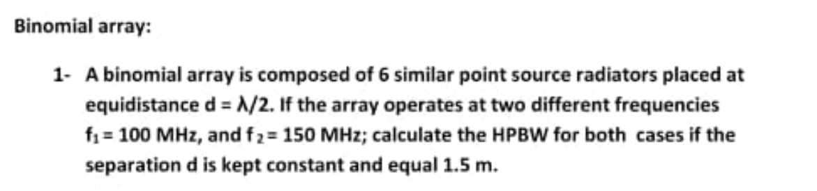 Solved Binomial array: 1. A binomial array is composed of 6 | Chegg.com