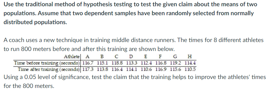 Solved Use the traditional method of hypothesis testing to | Chegg.com