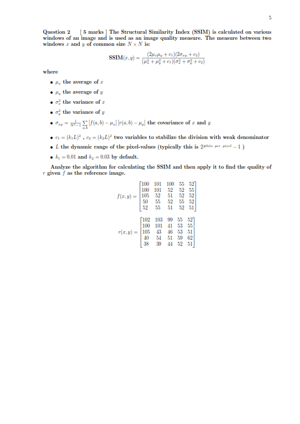Question 2 [ δ marks ] The Structural Similarity | Chegg.com