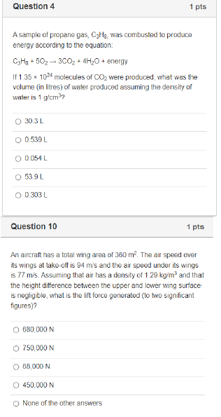 Solved Question 4 1 pts A sample of propane gas, C₂H₂, was | Chegg.com