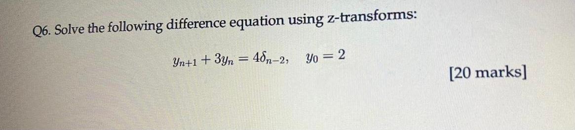 Solved Q6. Solve the following difference equation using | Chegg.com Solved Q6. Solve the following difference equation using | Chegg.com
