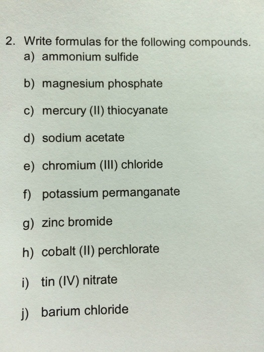 Solved Write formulas for the following compounds. a) | Chegg.com