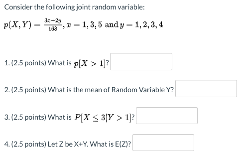 Solved Consider the following joint random variable: p(X,Y)= | Chegg.com