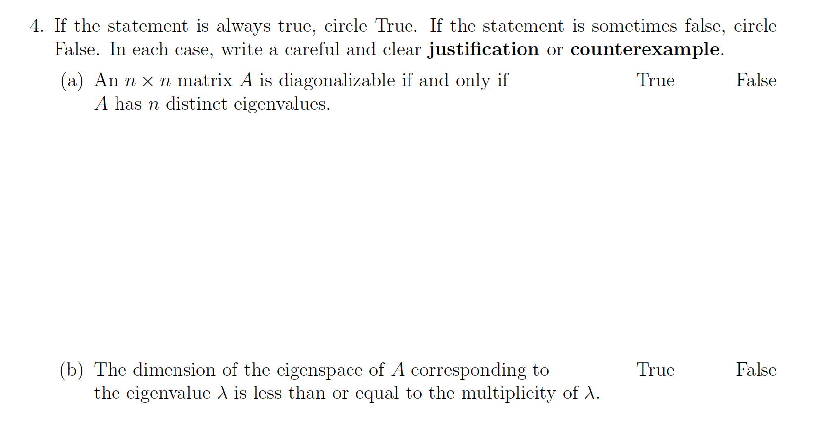 Solved 4. If the statement is always true, circle True. If | Chegg.com