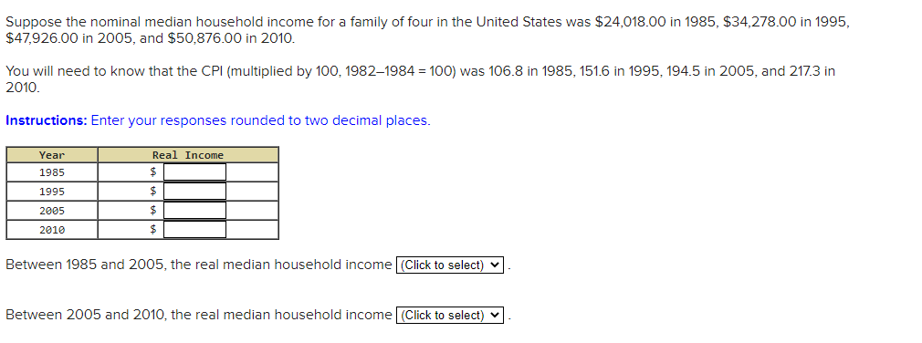 Solved Suppose The Nominal Median Household Income For A Chegg