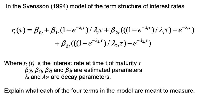 Solved In the Svensson (1994) model of the term structure of | Chegg.com