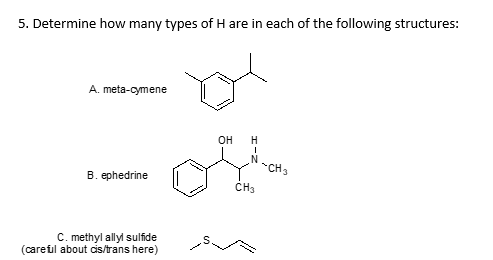 Solved Determine how many types of H are in each of the | Chegg.com