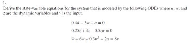 Solved 1. Derive the state-variable equations for the system | Chegg.com