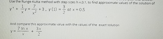 Solved Use the Runge-Kutta method with step sizes h 0.1, to | Chegg.com