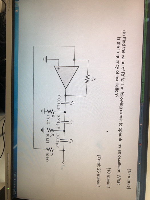 Solved Question 2 (a) What is a Feedback Oscillator? Explain | Chegg.com