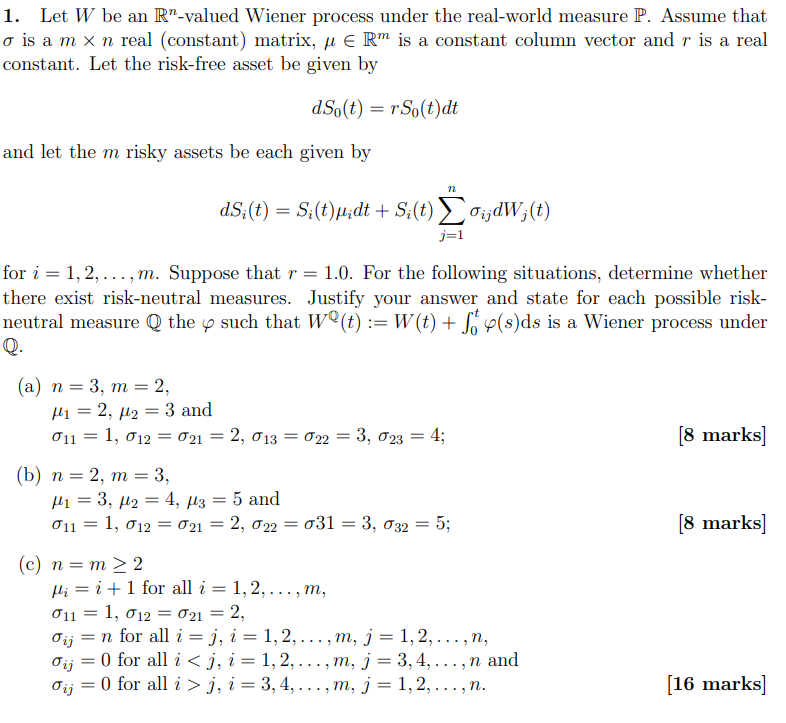 Solved 1. Let W be an RP-valued Wiener process under the | Chegg.com