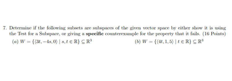 Solved 7. Determine if the following subsets are subspaces | Chegg.com