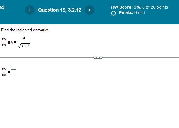 Solved Find the indicated derivative. dxdy if y=x+75 dxdy= | Chegg.com