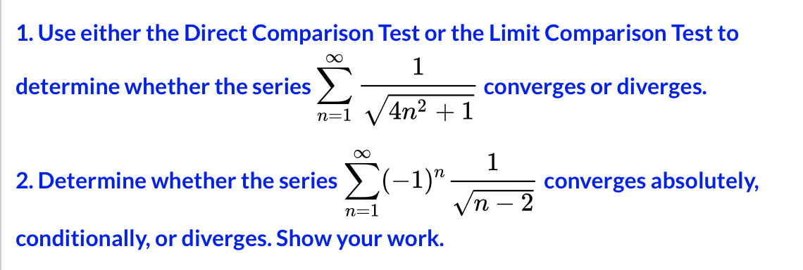 Solved w 1. Use either the Direct Comparison Test or the | Chegg.com