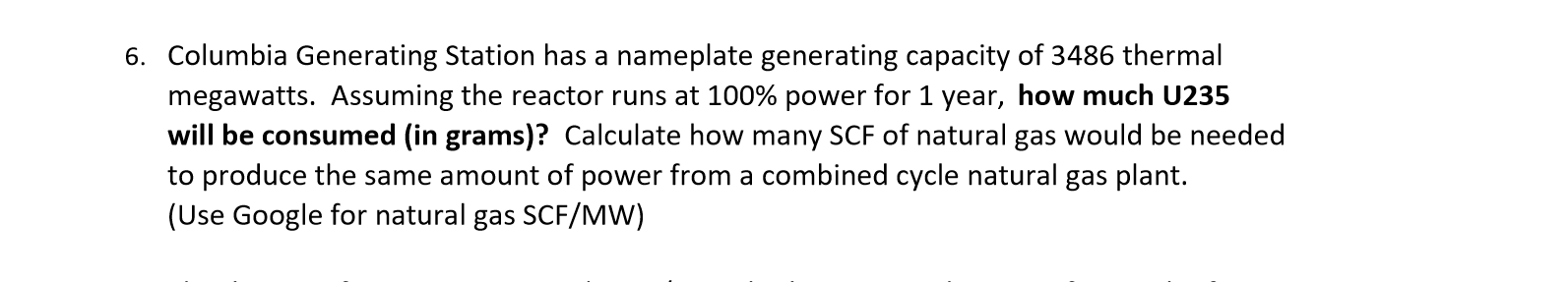 Solved 6. Columbia Generating Station has a nameplate | Chegg.com